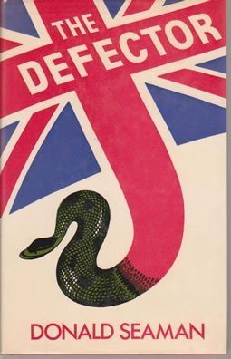 The defector: Seaman, Donald: 9780241892404: Amazon.com: Books