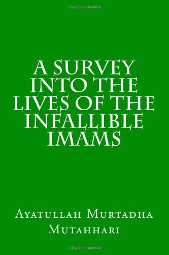 A Survey into the Lives of the Infallible Imams: Amazon.co.uk ...