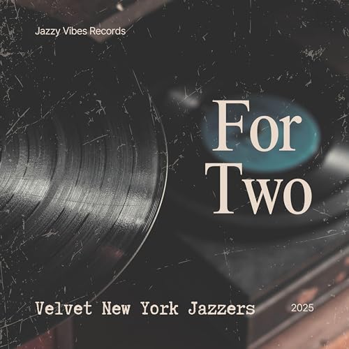 Amazon Music UnlimitedでVelvet New York JazzersのFor Twoを