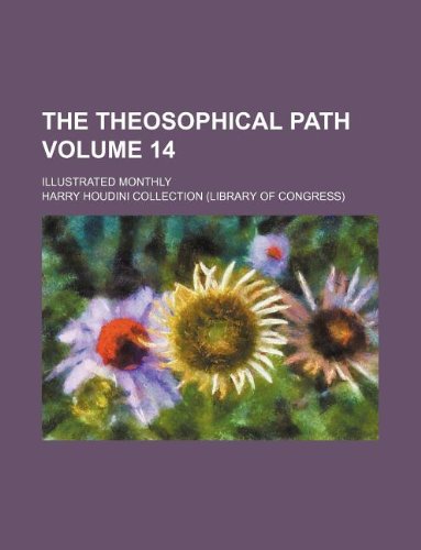 The Theosophical Path Volume 14; Illustrated Monthly : Amazon.in: Books