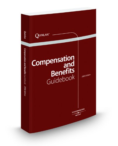 Compensation and Benefits Guidebook, 2008 ed.: Erika Snyder, Michael ...