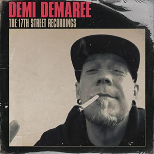 Amazon.com: The 17th Street Recordings : Demi Demaree: Digital Music