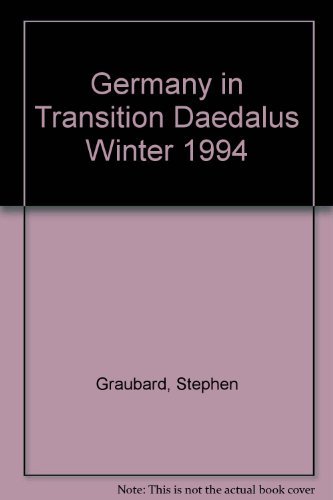 Germany in Transition Daedalus Winter 1994: Graubard, Stephen: Amazon ...
