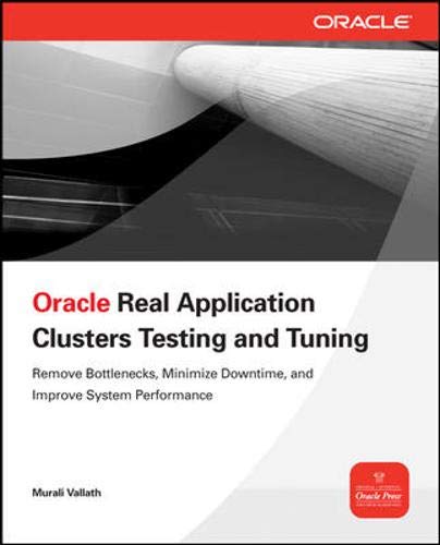 Amazon | Oracle Real Application Clusters Testing and Tuning (Oracle ...