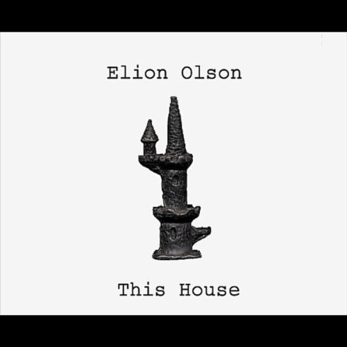 Amazon.com: This House : Elion Olson: Digital Music