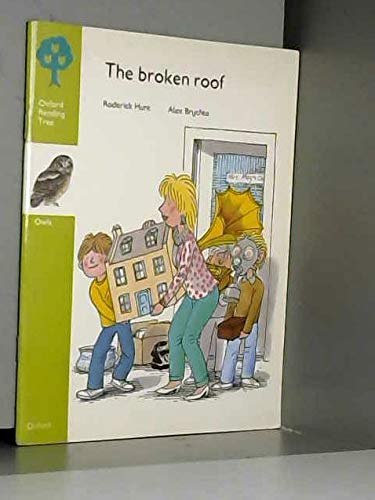 Oxford Reading Tree: Stage 7: Owls Storybooks: Broken Roof (Oxford ...