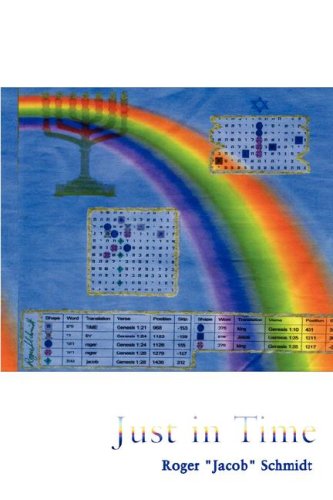 Just in Time: Schmidt, Roger Jacob: 9781934733158: Amazon.com: Books