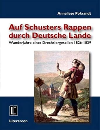 Amazon.com: Auf Schusters Rappen durch Deutsche Lande.: 9783831610136 ...