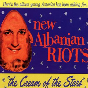 New Albanian Riots - the Cream of the Stars - Amazon.com Music