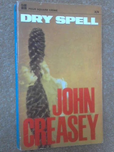 DRY SPELL - A Doctor (Dr) Palfrey Adventure: John Creasey: Amazon.com ...