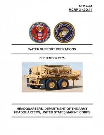 Water Support Operations September 2025: ATP 4-44 MCRP 3-40D.14 ...