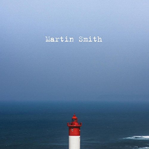 Amazon.com: Martin Smith : Martin Smith: Digital Music