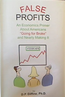 False Profits (First Edition): D. P. Diffine: Amazon.com: Books