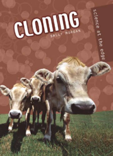 Cloning (Science at the Edge): Sally Morgan: 9780431149424: Amazon.com ...