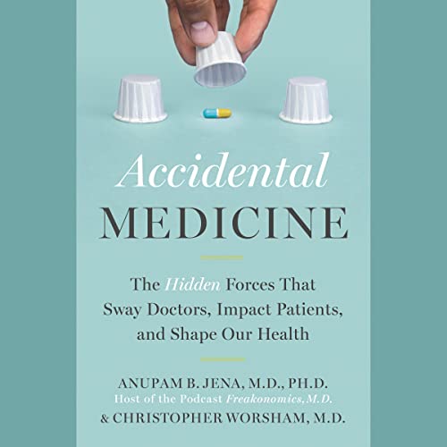 Amazon.com: Random Acts of Medicine: The Hidden Forces That Sway ...