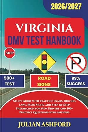 VIRGINIA DMV TEST HANDBOOK: Study Guide with Practice Exams, Driving ...