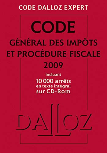 CODE DALLOZ EXPERT DES IMPÔTS ET PROCÉDURE FISCALE 2009 + CDROM ...