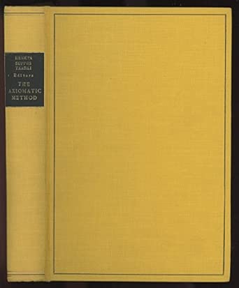 Axiomatic Method with Special Reference to Geometry and Physics.: Leon ...