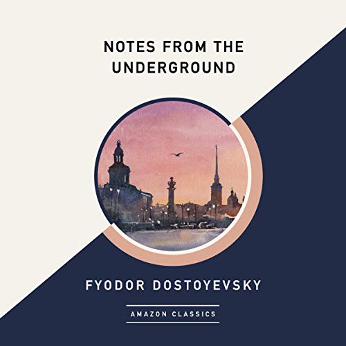Amazon.com: Notes from the Underground (AmazonClassics Edition ...