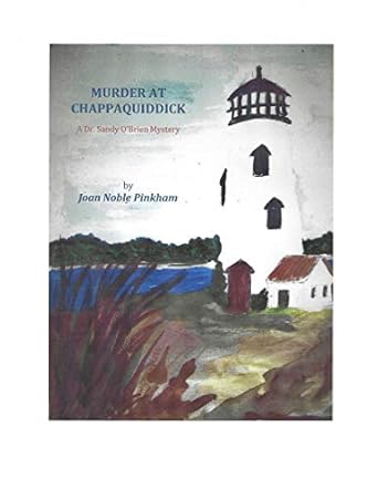 Murder at Chappaquiddick: A Dr. Sandy O’Brien Mystery (English Edition ...