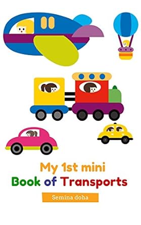 My 1st mini Book of Transports eBook : Doha, Semina: Amazon.in: Kindle ...