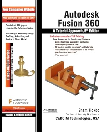 Autodesk Fusion 360: A Tutorial Approach, 5th Edition | Amazon.com.br