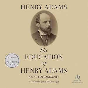 Amazon.com: The Education of Henry Adams (Audible Audio Edition): Henry ...