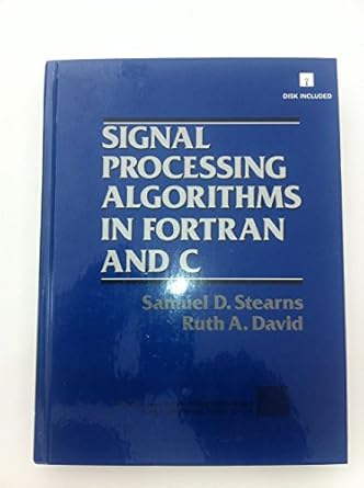 Signal Processing Algorithms in Fortran and C (Prentice-Hall Signal ...