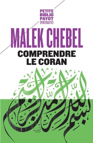 COMPRENDRE LE CORAN N° 1013 (PETITE BIBLIOTHEQUE PAYOT): Amazon.co.uk ...