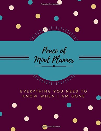 Amazon.com: Peace of Mind Planner: My History, Financial Plans and ...