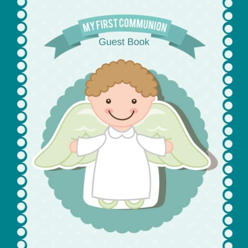 My First Communion Guest Book: Keepsake Message Memory Book With Gift ...