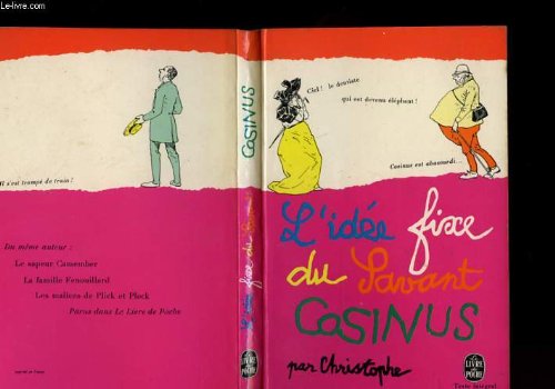 L'idée fixe du savant Cosinus : Christophe: Amazon.fr: Livres