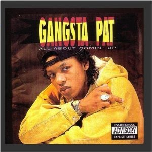 Gangsta Pat - All About Comin' Up - Amazon.com Music