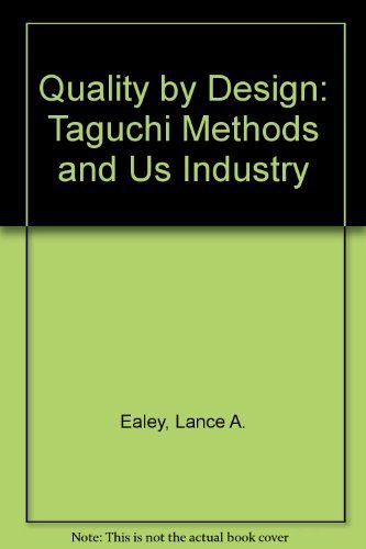 Buy Quality by Design: Taguchi Methods and Us Industry Book Online at ...