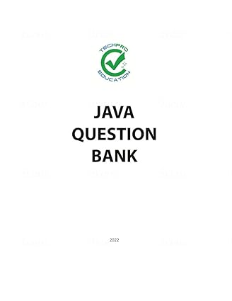 JAVA Questions Bank for Beginners to Advanced: 242 Multiple Choice Questions with Answers and ...