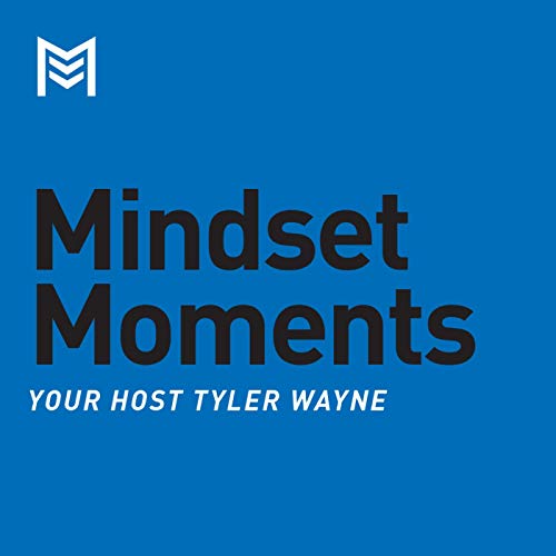 Mindset Moments with Tyler Wayne : Tyler Wayne: Amazon.in: Audible Books & Originals
