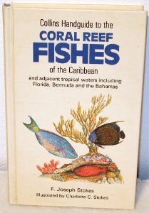Amazon | The Coral Reef Fishes of the Caribbean | Stokes, F. Joseph ...