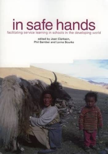 In Safe Hands: Facilitating Service Learning in Schools in the ...