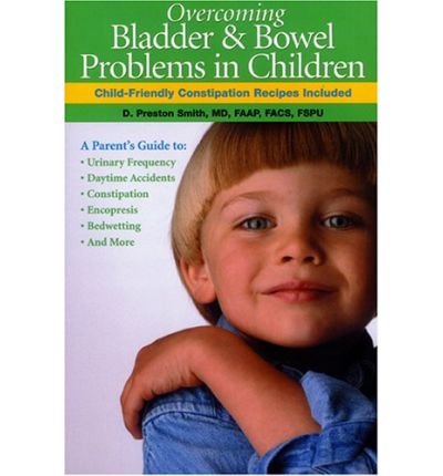 Overcoming Bladder & Bowel Problems in Children: Child Friendly ...