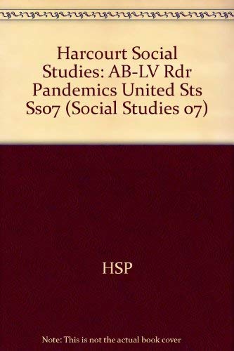 Harcourt Social Studies: United States: Above-Level Reader Pandemics ...