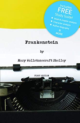 Frankenstein (Annotated) - including Book Study Guide!: Shelley, Mary ...