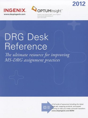 Buy DRG Desk Reference 2012: The Ultimate Resource for Improving the ...