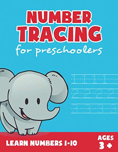 Number Tracing Book For Preschoolers: Trace Numbers and Learn to Count ...