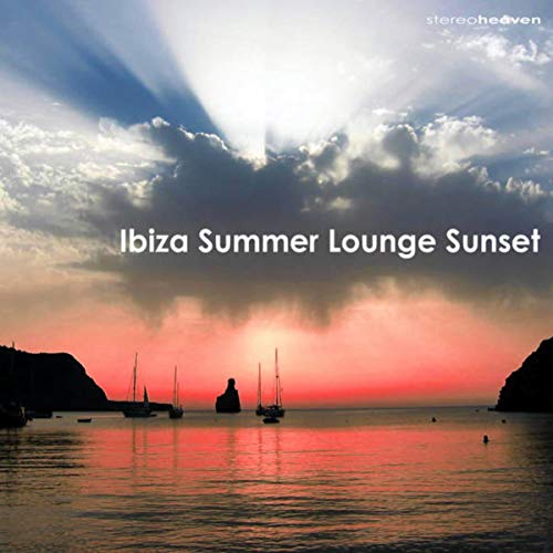 Play Ibiza Summer Lounge Sunset by VARIOUS ARTISTS on Amazon Music