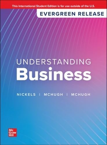Understanding Business: 2024 Release ISE: William G. Nickels ...