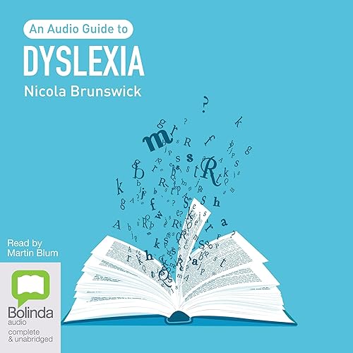Dyslexia: Bolinda Beginner Guides (Audio Download): Nicola Brunswick, Martin Blum, Bolinda ...