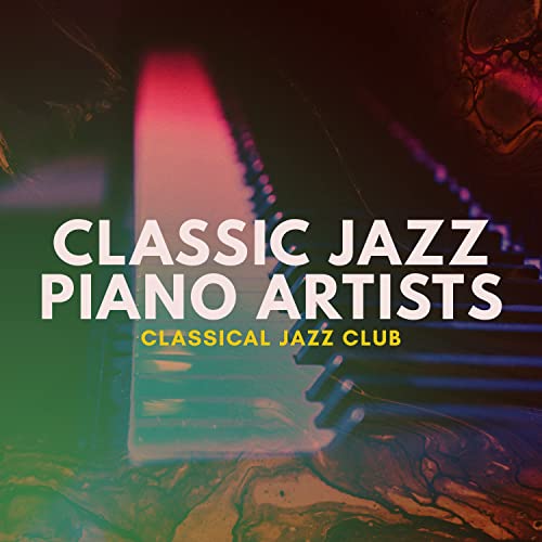 Play Classic Jazz Piano Artists by Classical Jazz Club on Amazon Music ...