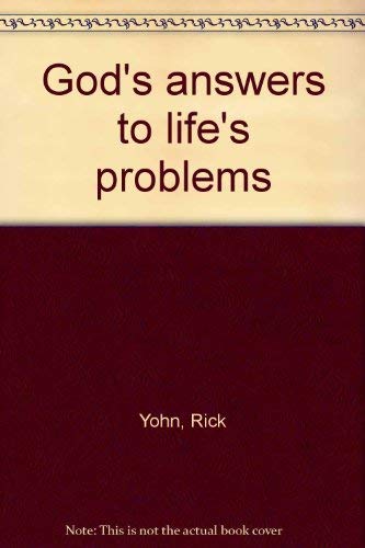 God's answers to life's problems: Yohn, Rick: 9780890810507: Amazon.com ...