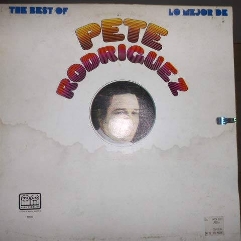 Amazon.com: The Best / Lo Mejor De Pete Rodriguez: CDs & Vinyl