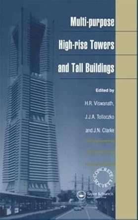 Multi-purpose High-rise Towers and Tall Buildings: Viswanath, H.R ...